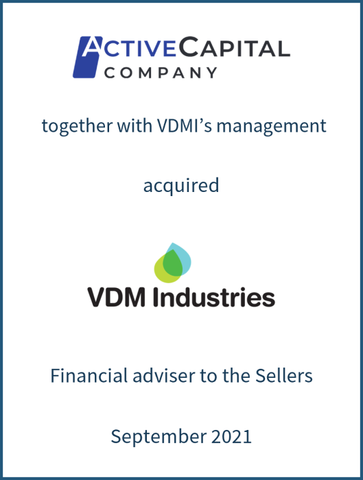 VDM Industries acquired by Active Capital Company | Kumulus Partners ...